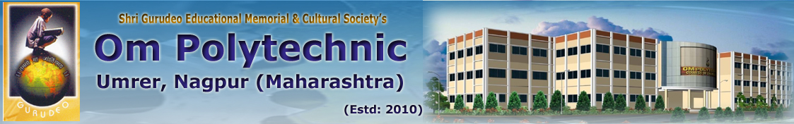 Welcome to Om Polytechnic, Umrer, Nagpur